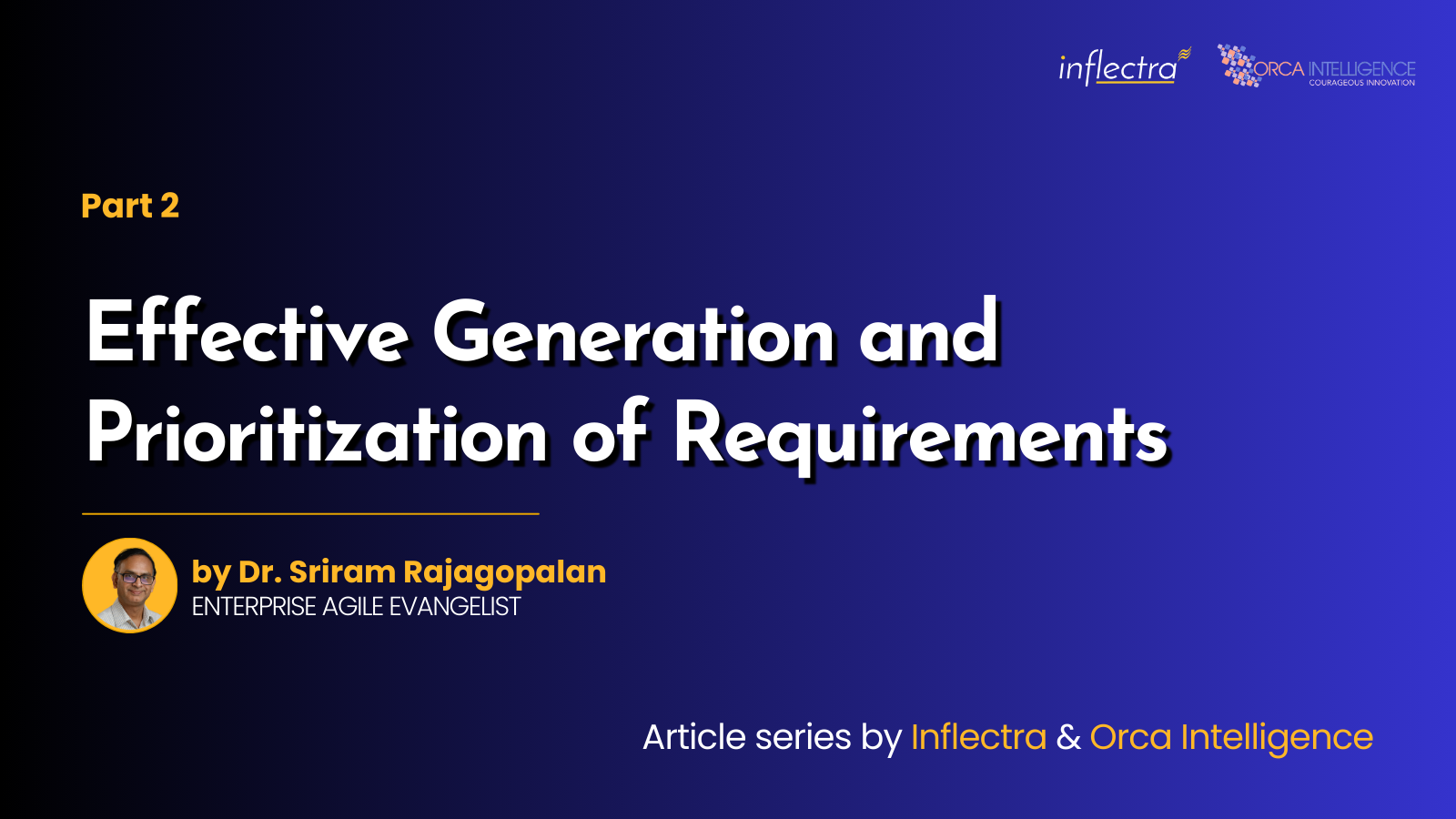 Effective Generation and Prioritization of Requirements